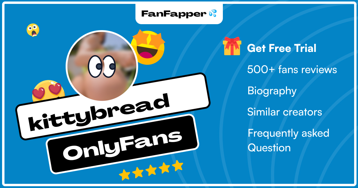 kittybread OnlyFans - Photos, Free Trial, Reviews - XXX Photos | FanFapper.com